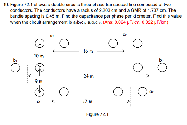 [Solved]: 19. Figure 72.1 shows a double circuits three pha