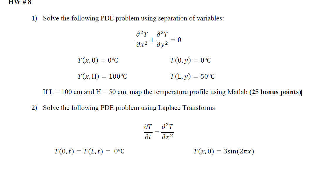 Solved HW#8 1) Solve the following PDE problem using | Chegg.com