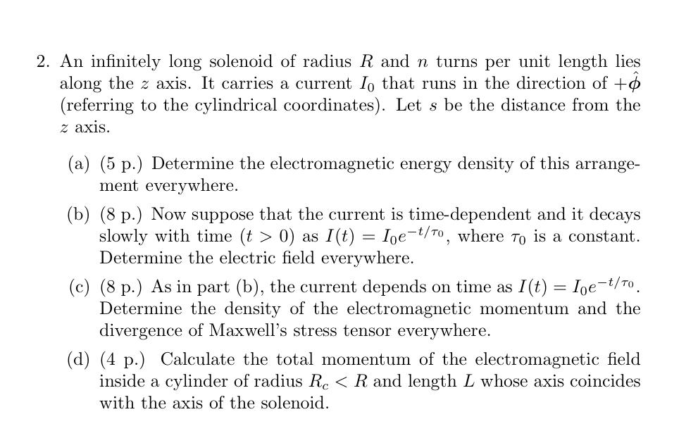 Solved 2. An infinitely long solenoid of radius R and n | Chegg.com
