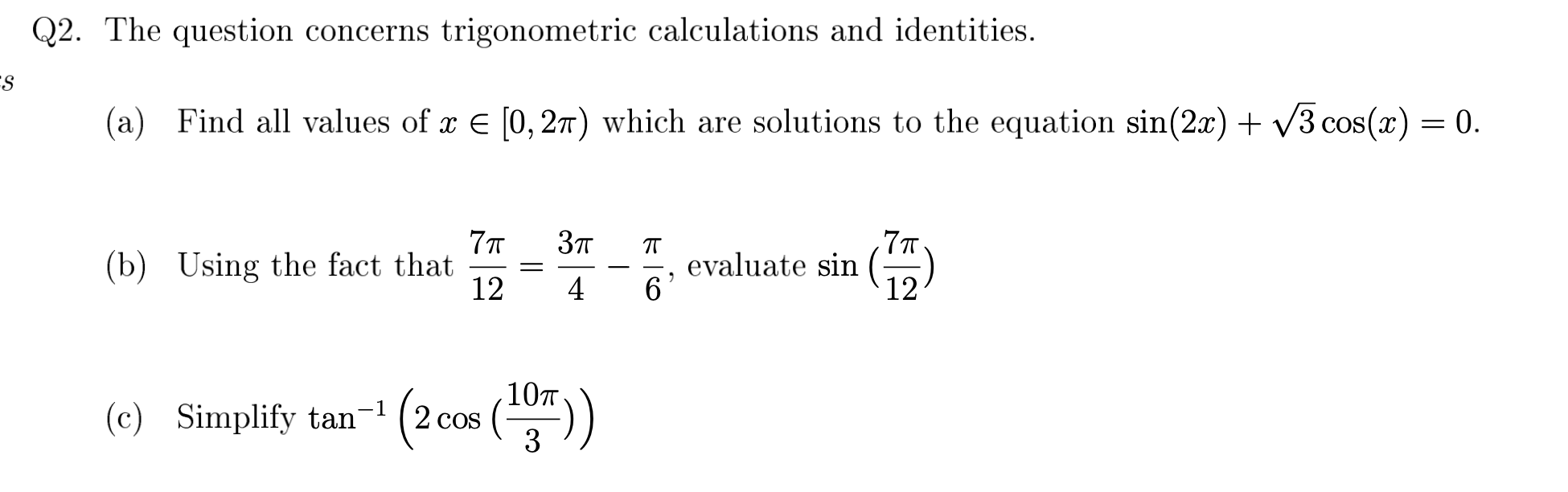 Solved Q2.(a) ﻿Find all values of ﻿xin[0,2π) ﻿which are | Chegg.com