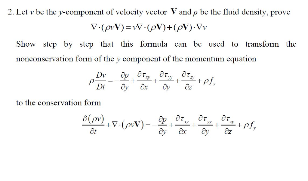 Solved 2. Let v be the v-component of velocity vector V and | Chegg.com