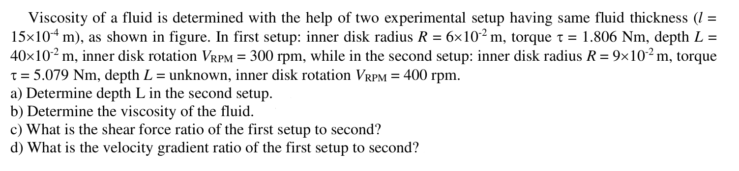 Solved Viscosity of a fluid is determined with the help of | Chegg.com