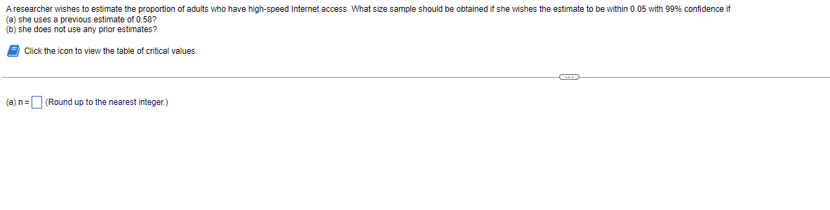 Solved A researcher wishes to estimate the proportion of | Chegg.com