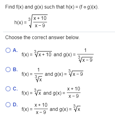 Solved Find f(x) and g(x) such that h(x) (f o g)(x) 3/X+10 | Chegg.com