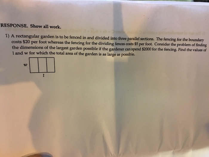 Solved A rectangular garden is to be fenced in and divided | Chegg.com