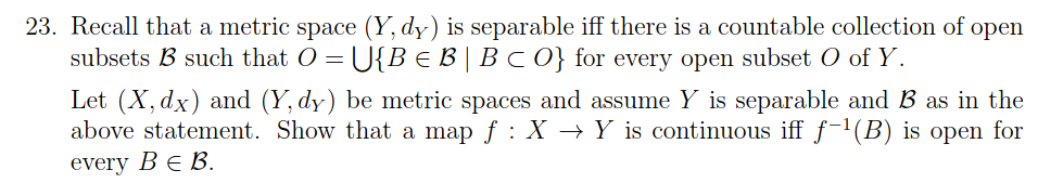 Solved 23. Recall that a metric space (Y, dy) is separable | Chegg.com