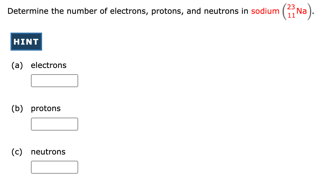 Solved Determine the number of electrons, protons, and | Chegg.com