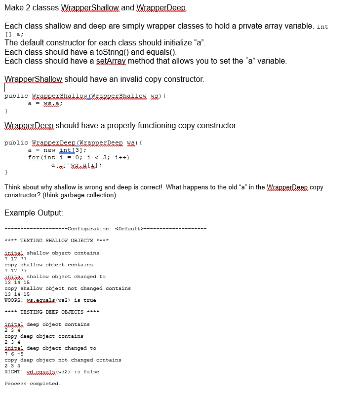 Solved Make 2 classes Wrapper Shallow, and Wrapper Deen- | Chegg.com