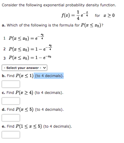 Solved Consider the following exponential probability | Chegg.com