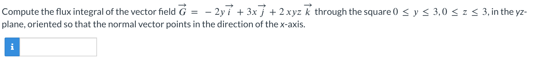 Solved Compute The Flux Integral Of The Vector Field