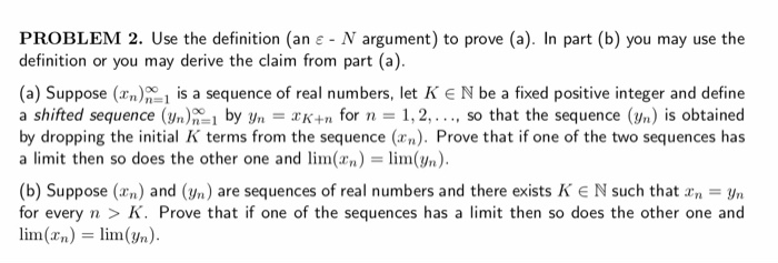 Solved PROBLEM 2. Use the definition (an € - N argument) to | Chegg.com