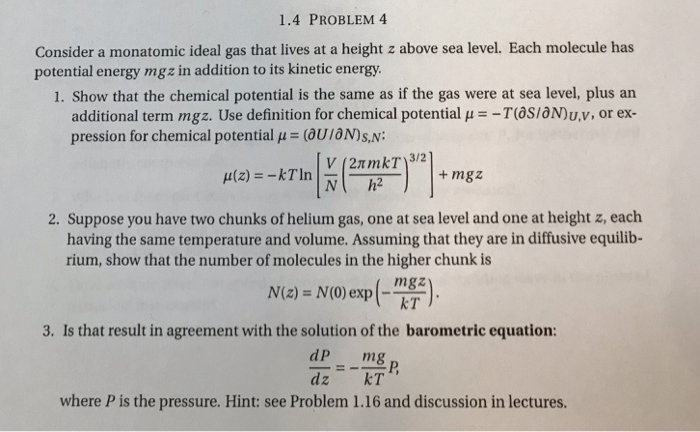 Solved 1.4 PROBLEM 4 Consider a monatomic ideal gas that | Chegg.com
