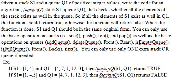 Solved Given a stack S1 and a queue Q1 of positive integer | Chegg.com