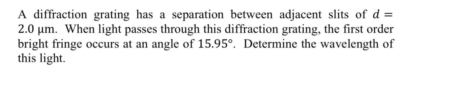 Solved A diffraction grating has a separation between | Chegg.com