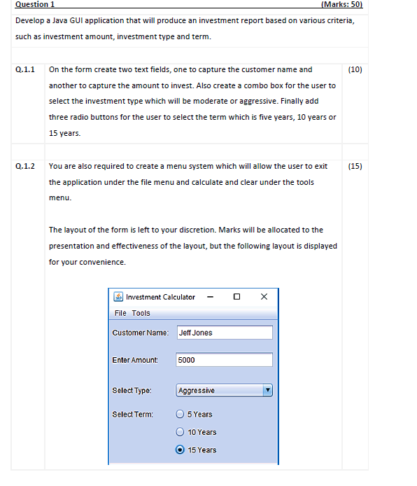 Solved Question 1 (Marks: 50) Develop a Java GUI application | Chegg.com