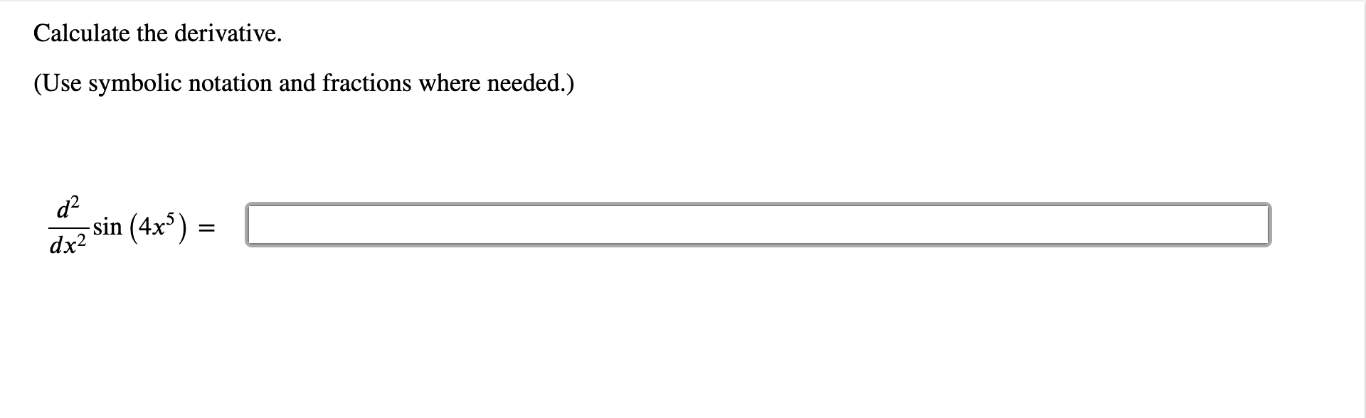 Solved Calculate the following derivative. (Use symbolic | Chegg.com