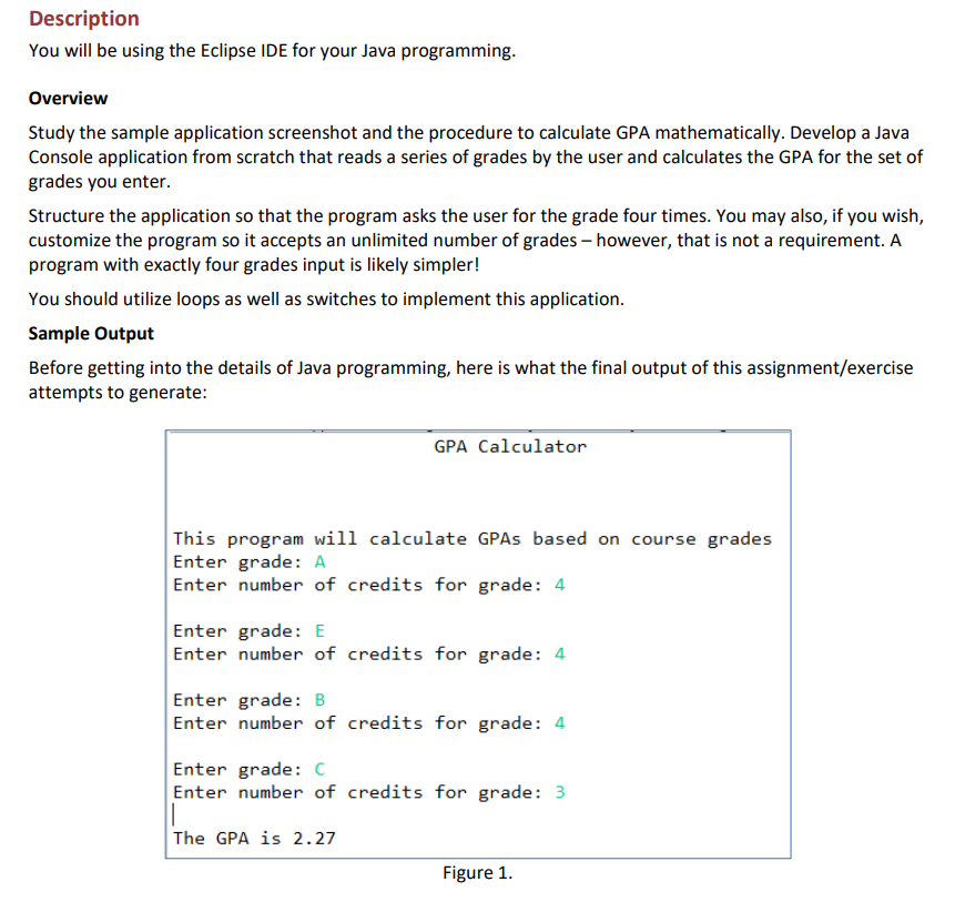 Solved Description You will be using the Eclipse IDE for | Chegg.com