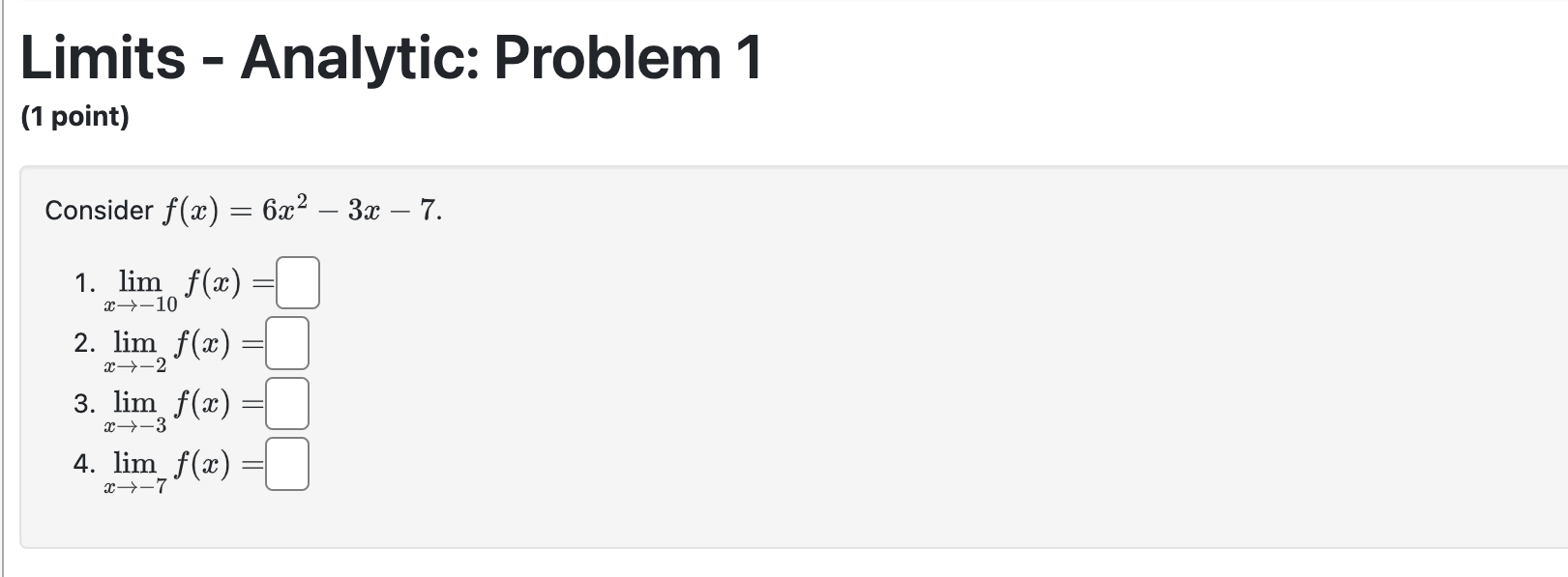 Solved Limits - Analytic: Problem 1 (1 point) Consider | Chegg.com