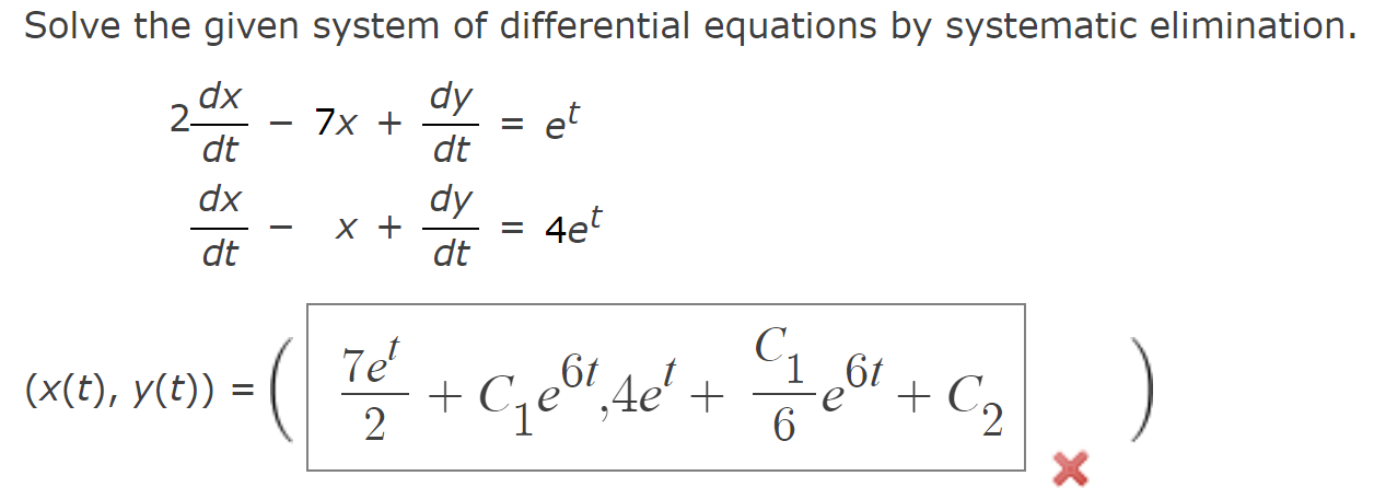 Solved Solve the given system of differential equations by | Chegg.com