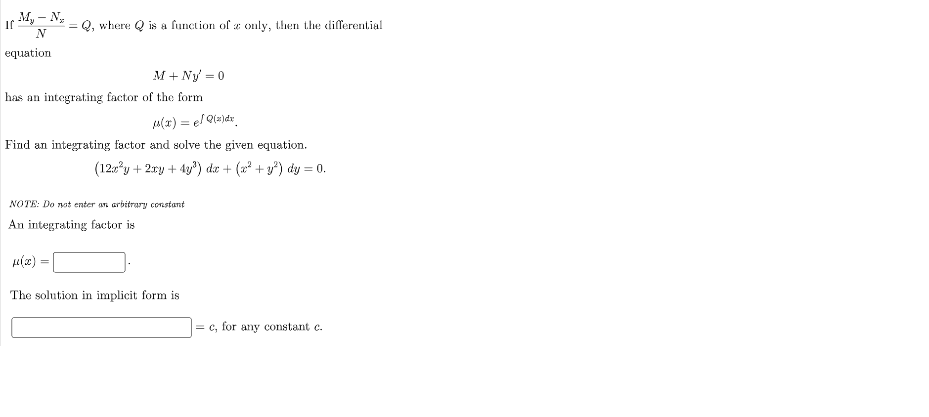 Solved If NMy−Nx=Q, where Q is a function of x only, then | Chegg.com