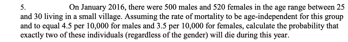 Solved 5. On January 2016, there were 500 males and 520 | Chegg.com