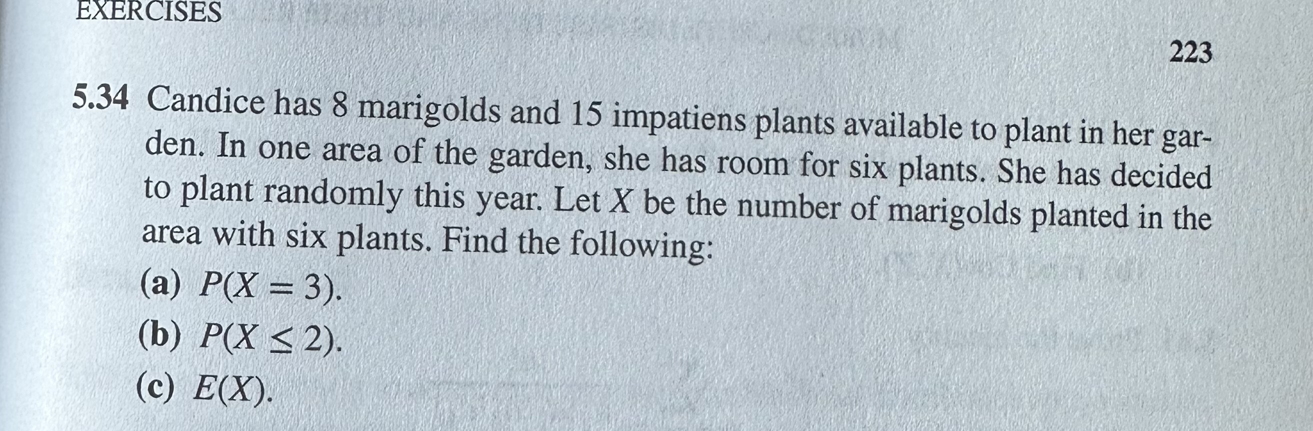 Solved 5.34 Candice has 8 marigolds and 15 impatiens plants | Chegg.com