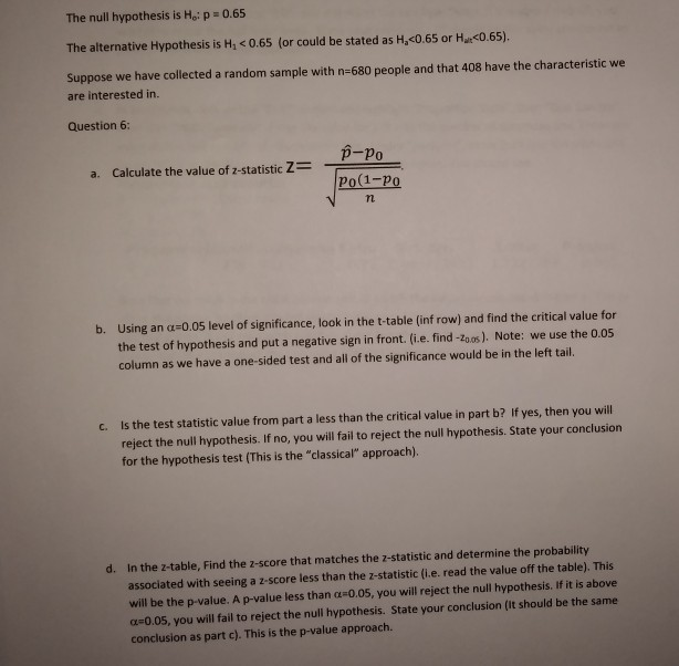 Solved The null hypothesis is Ho: p 0.65 The alternative | Chegg.com