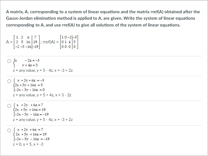 Solved A matrix, A, corresponding to a system of linear | Chegg.com