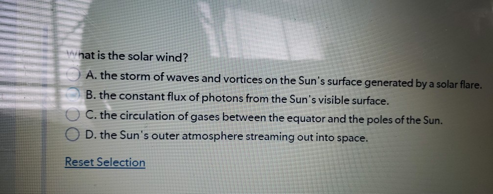 Solved hat is the solar wind? A. the storm of waves and | Chegg.com