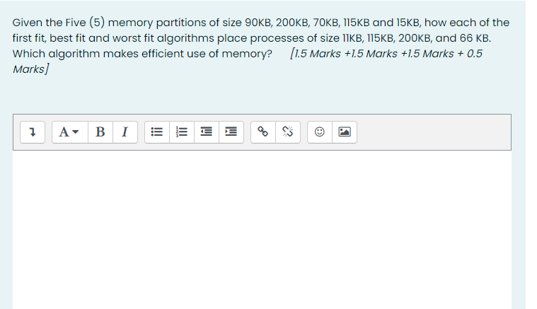 Solved Given the five (5) memory partitions of size 90KB, | Chegg.com