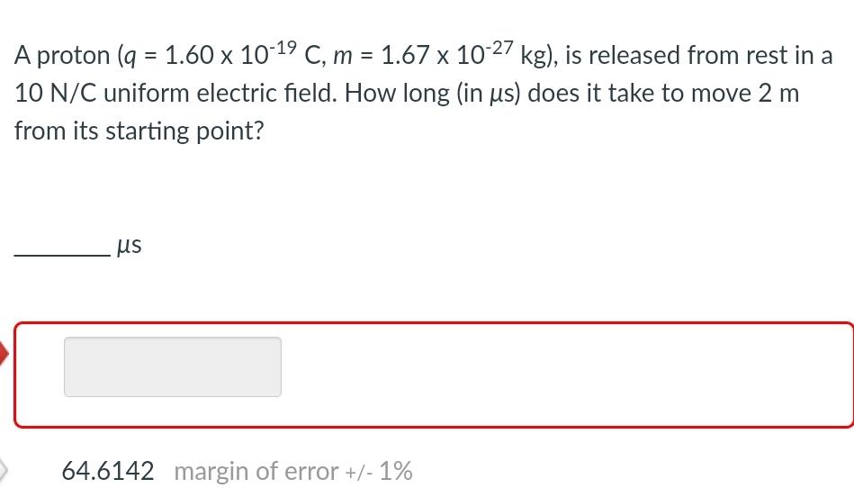 Solved A proton (q=1.60×10−19C,m=1.67×10−27 kg), is released | Chegg.com