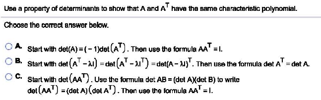 Solved Use a property of determinants to show that A and A' | Chegg.com