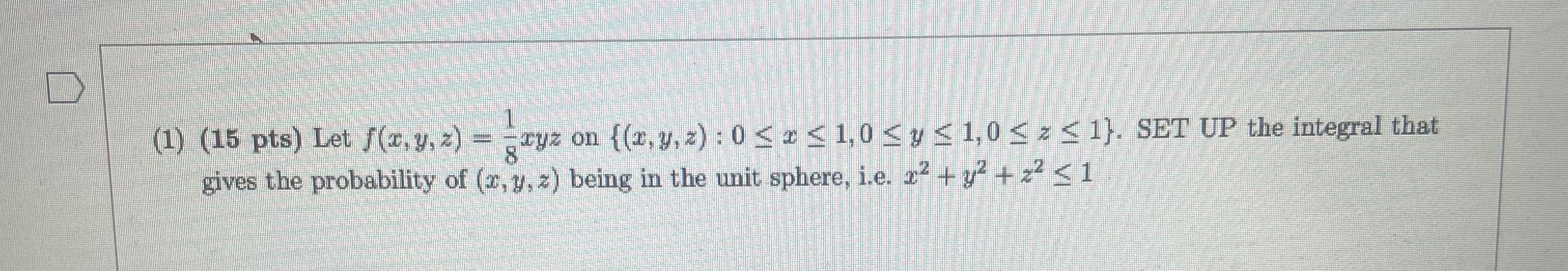 Solved (1) (15 pts) Let f(x,y,z)=81xyz on | Chegg.com