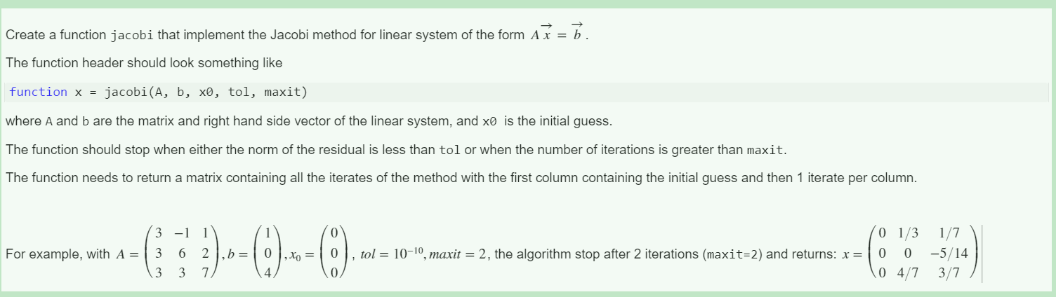 Create a function jacobi that implement the Jacobi | Chegg.com