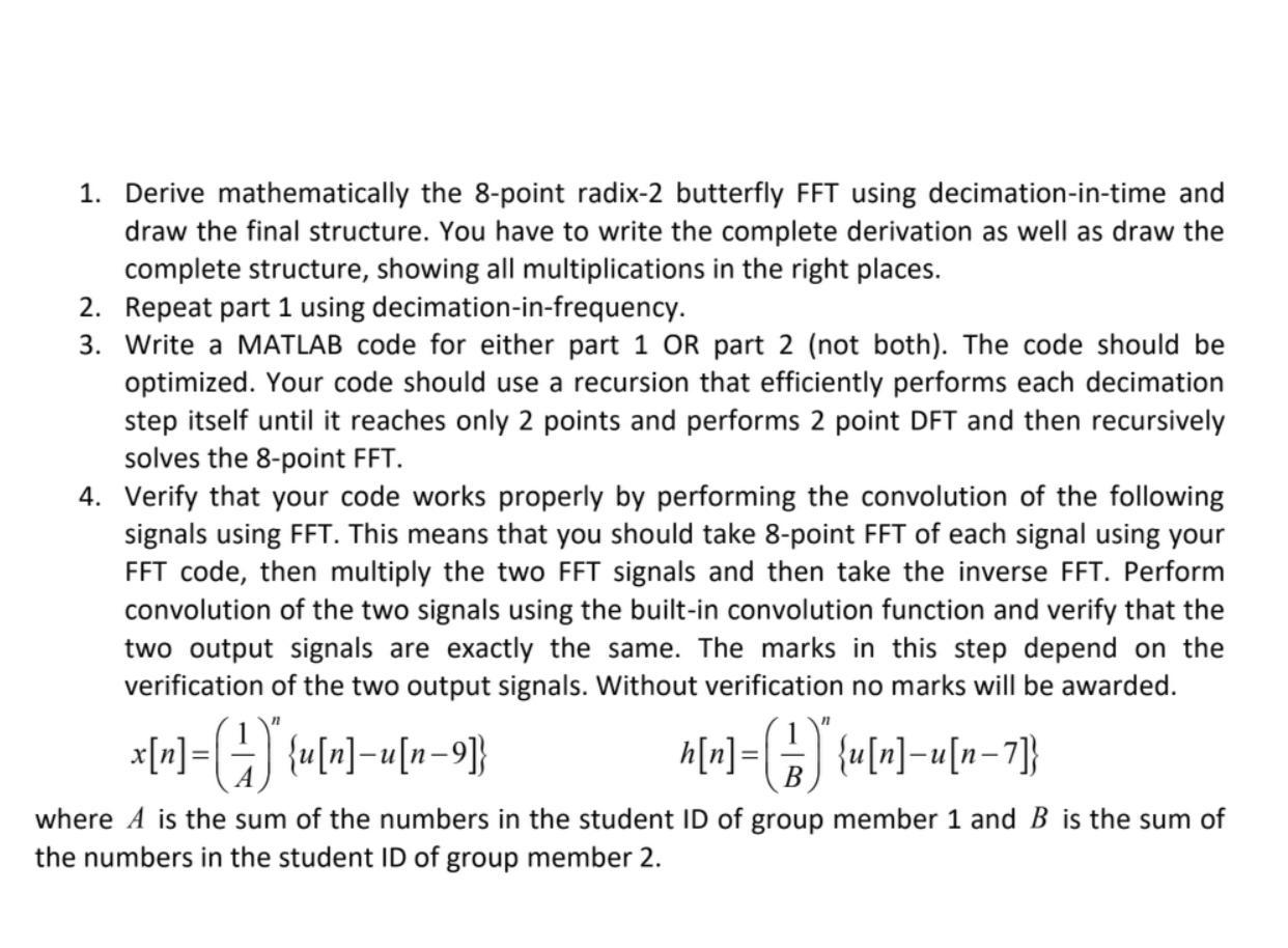 Solved 1. Derive mathematically the 8-point radix-2 | Chegg.com