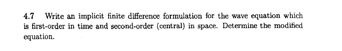 Solved 4.7 Write an implicit finite difference formulation | Chegg.com