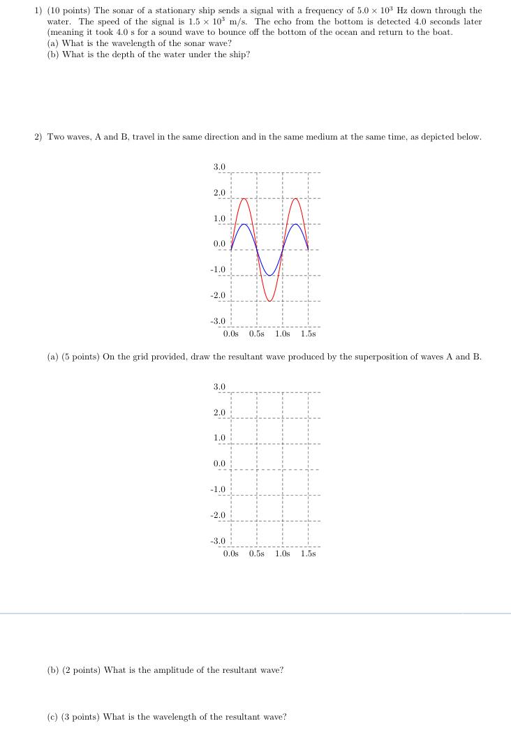 Solved 1) (10 points) The sonar of a stationary ship sends a | Chegg.com
