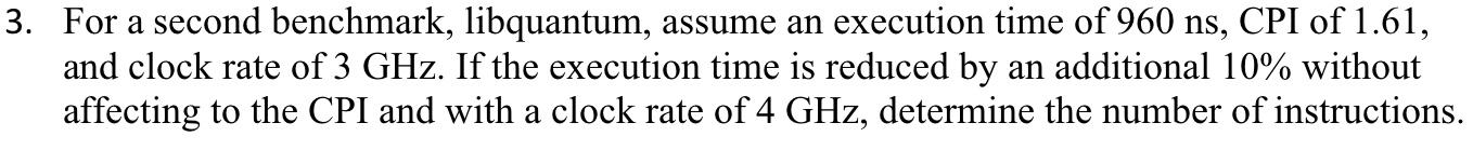 Solved For a second benchmark, libquantum, assume an | Chegg.com