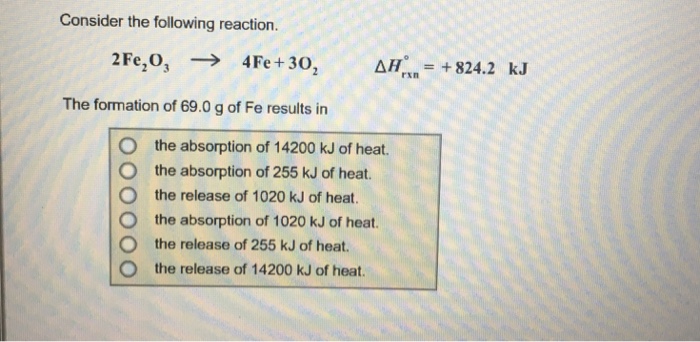 Solved Consider the following reaction. 2Fe,03-> 4Fe + 30, | Chegg.com