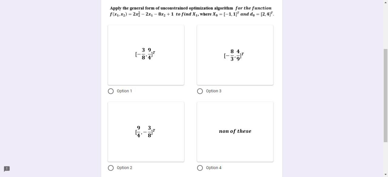 Solved Apply the general form of unconstrained optimization | Chegg.com