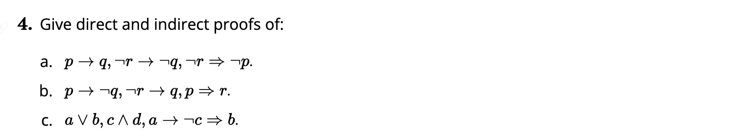 Solved 4. Give direct and indirect proofs of: a. P + 9, 7 | Chegg.com