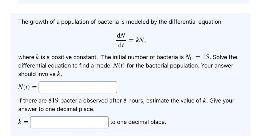 Solved The growth of a population of bacteria is modeled by | Chegg.com