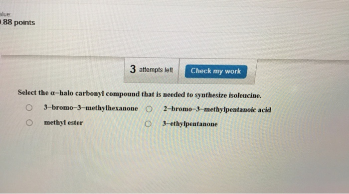 Solved lue .88 points 3 attempts left Check my work Select | Chegg.com