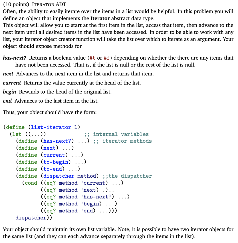 (10 points) ITERATOR ADT Often, the ability to easily | Chegg.com