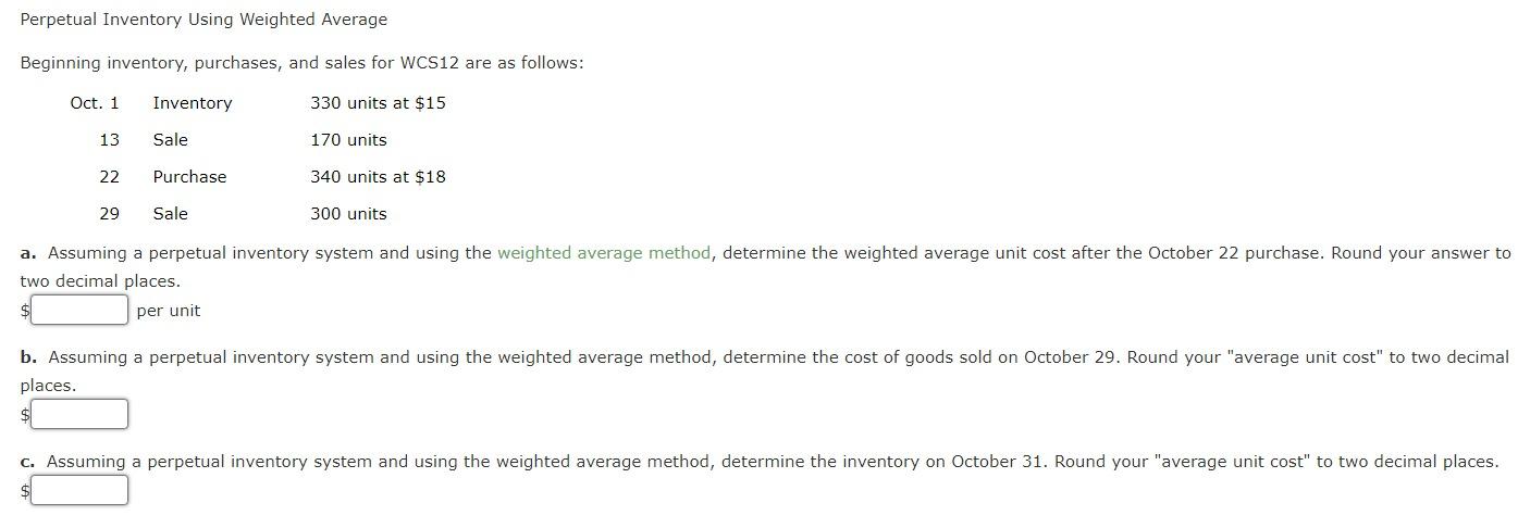 Solved Perpetual Inventory Using Weighted Average Beginning | Chegg.com