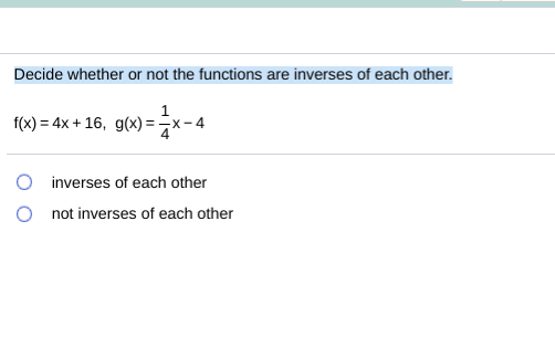 Solved Decide whether or not the functions are inverses of | Chegg.com