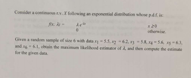 Solved Consider a continuous r.v. X following an exponential | Chegg.com