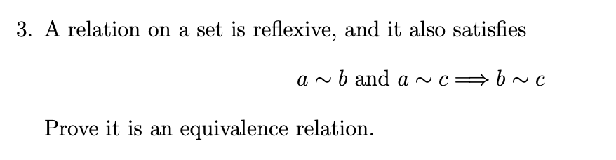 Solved 3. A relation on a set is reflexive, and it also | Chegg.com