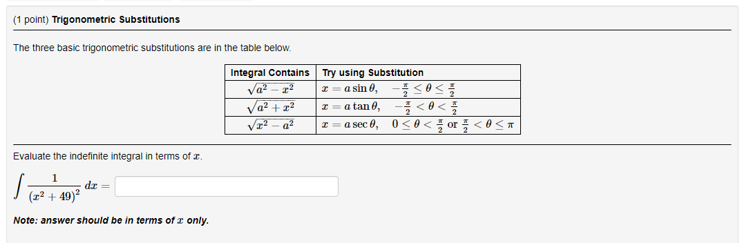 Solved (1 point) Trigonometric Substitutions The three basic | Chegg.com