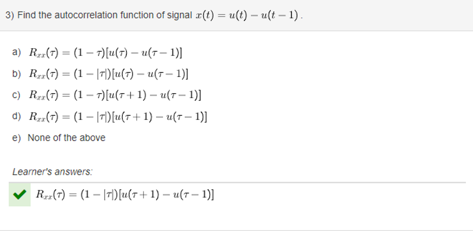 Solved 3) Find the autocorrelation function of signal r(t) = | Chegg.com